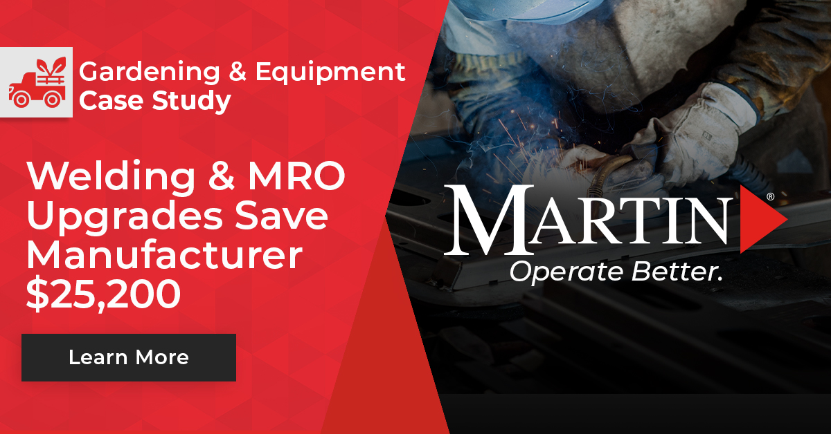 Welding and MRO Upgrades Save Manufacturer $25,200 - Martin Supply