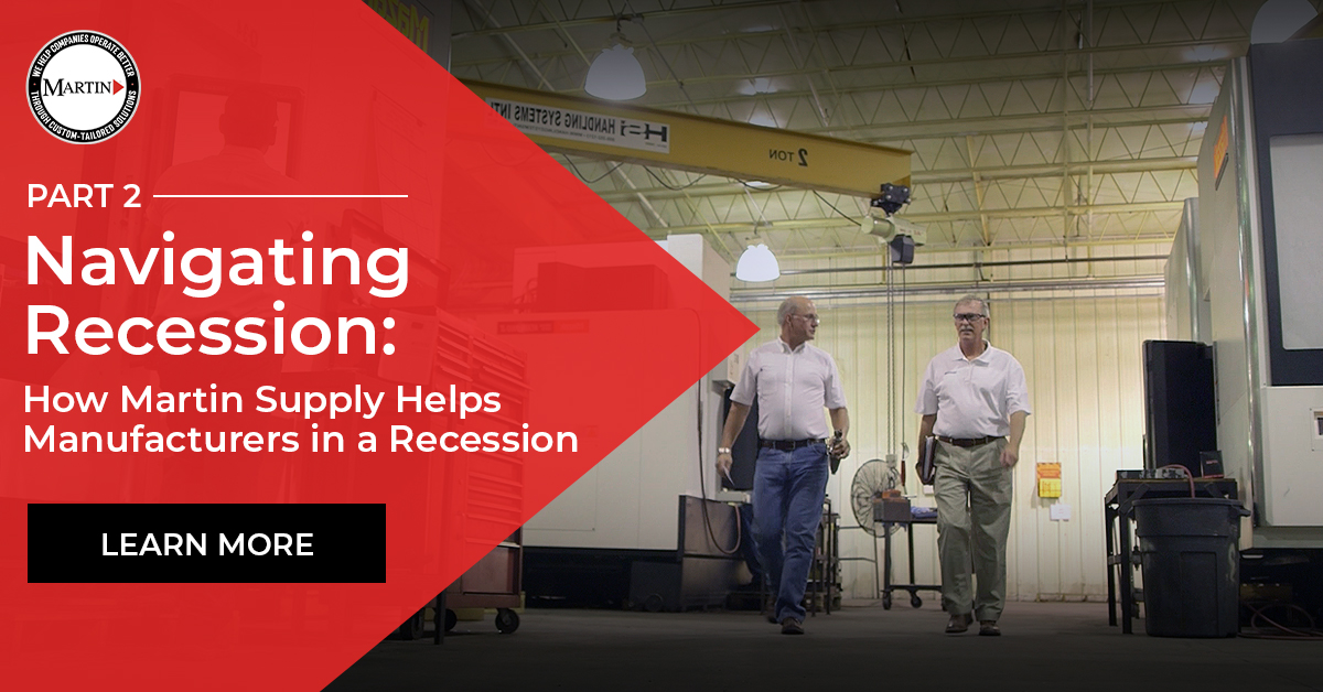 Navigating Recession: Part 2 - Martin Supply