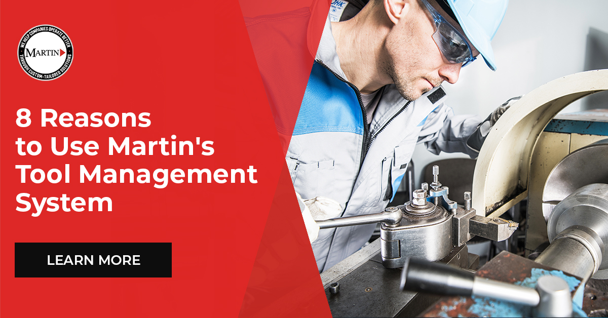 8 Reasons to Use Martin’s Tool Management System - Martin Supply