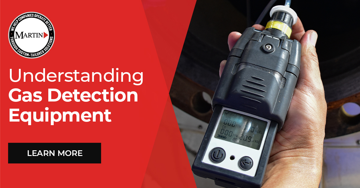 Understanding Gas Detection Equipment - Martin Supply